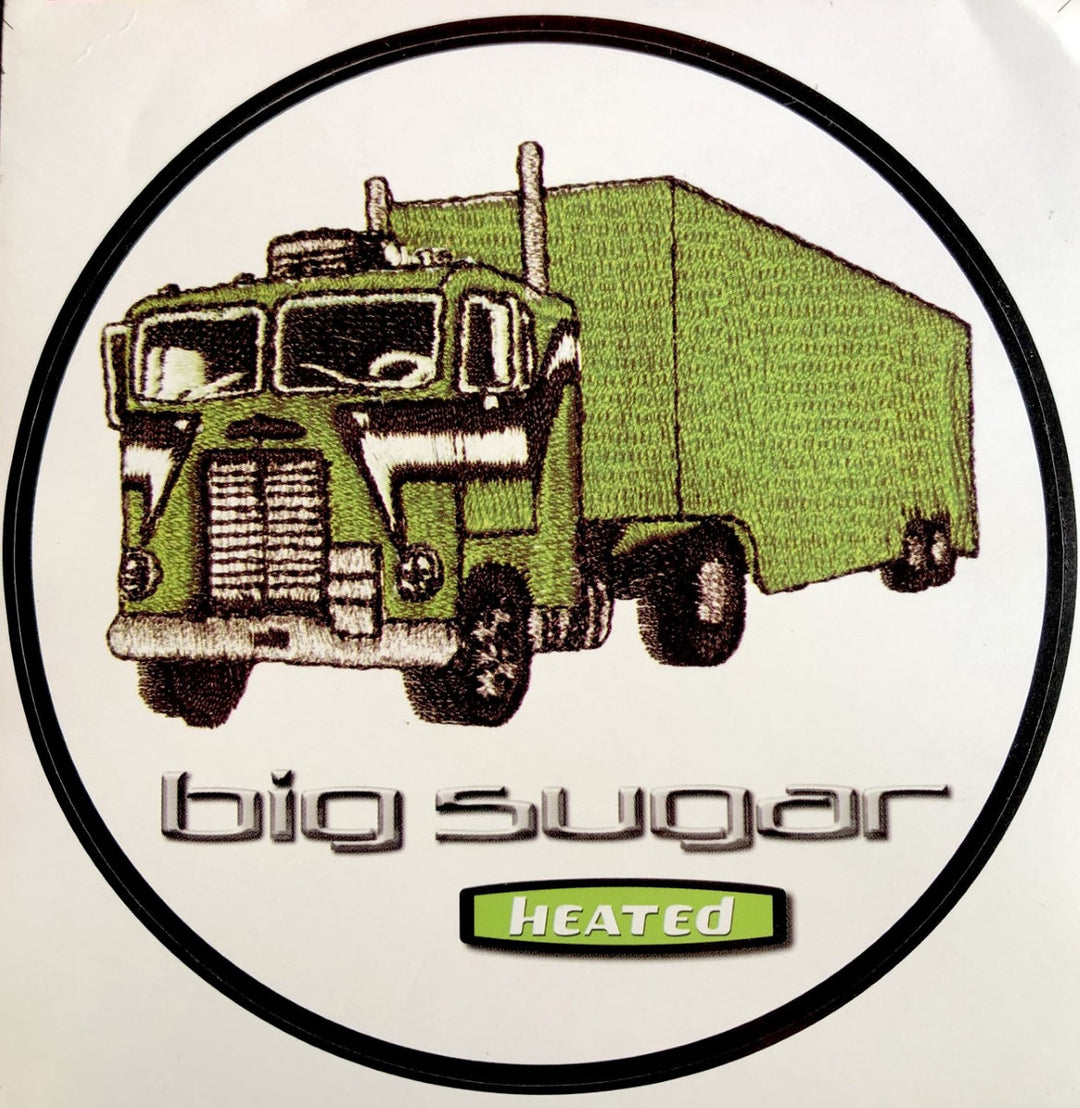 STICKER - Heated Freightliner – Big Sugar